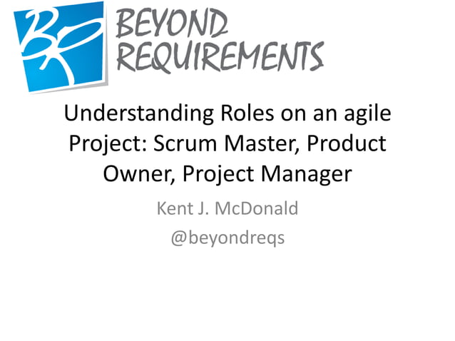 Understanding Roles on an Agile Project | PPTX | Business ...