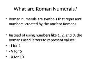 Understanding_Roman_Numerals_Presentation.pptx | Science