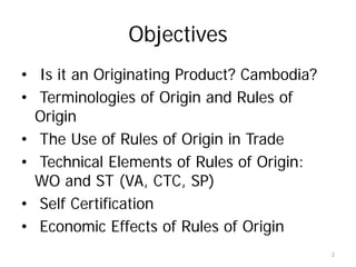 Understanding rules of origin in Trade by Mr. Chea Socheat | PDF