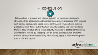 Understanding Security Features of Tally on Cloud | PPTX | Cloud ...