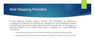 Understanding Security for Oracle WebLogic Server | PPT