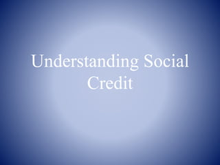 Understanding social credit | PPTX
