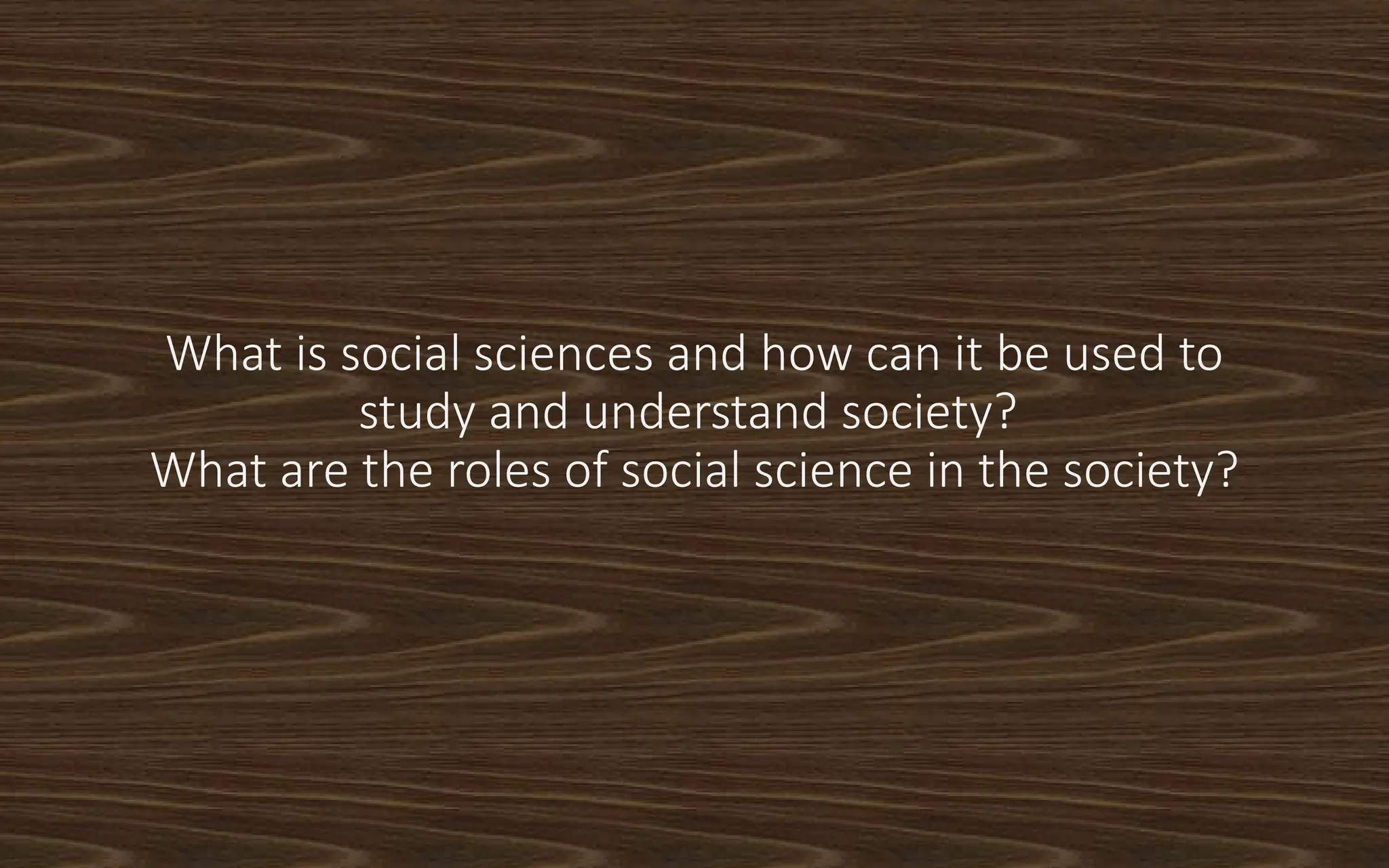Chapter 1: Understanding Social Science.pptx
