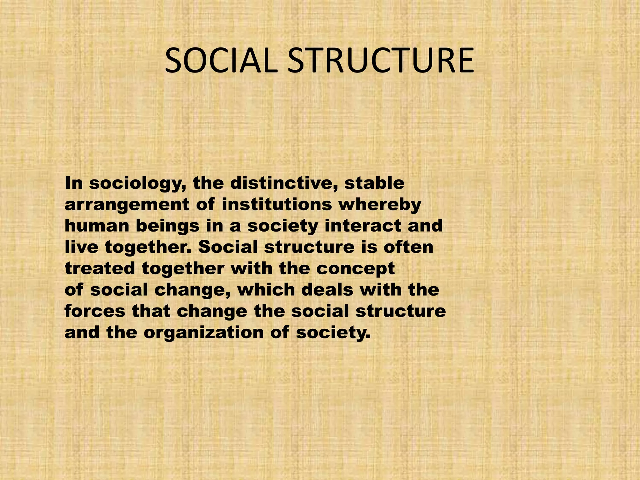 Understanding society and its structure and process | PPTX