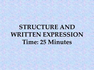 Understanding structure and written expression in TOEFL | PDF