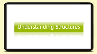 Understanding structures - 構造を理解する | PPTX