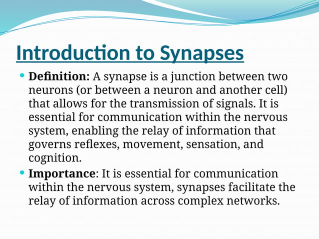 Understanding Synapses.pptx the building blocks of neuronal ...