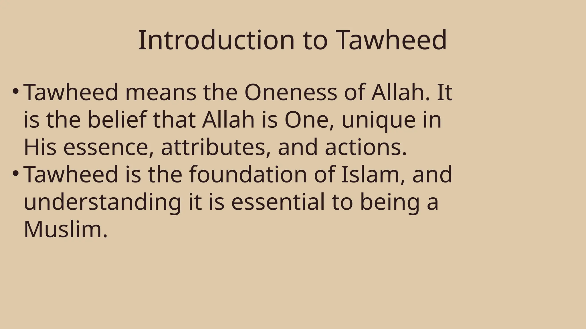 Understanding Tawheed The Oneness of Allah.pptx