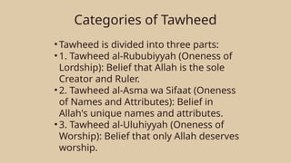 Understanding Tawheed The Oneness of Allah.pptx