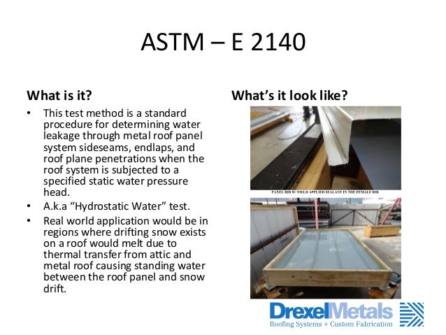 Understanding tests and engineering of a metal roof systems