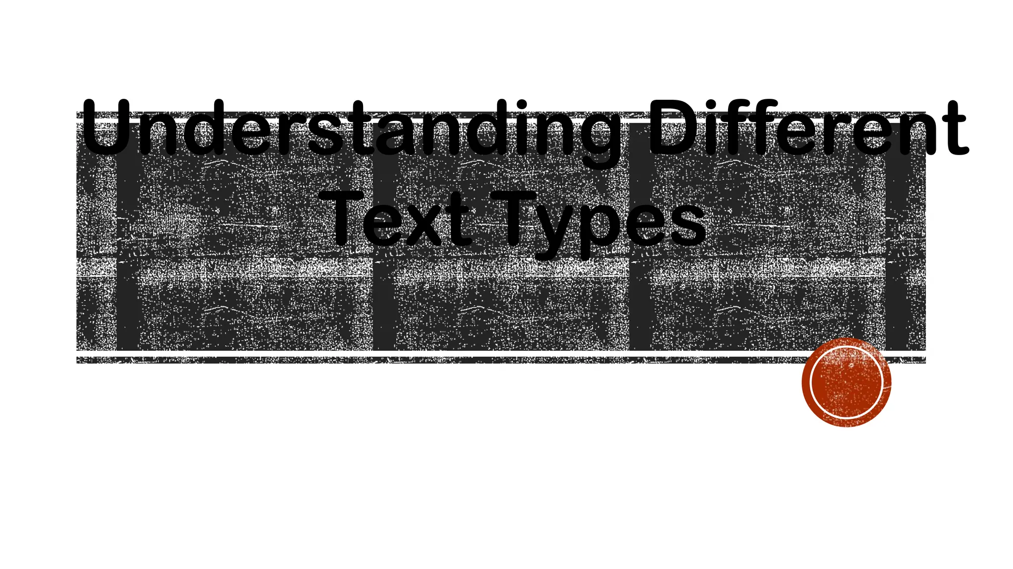 Understanding text types Grade 9 Quarter 2.pptx