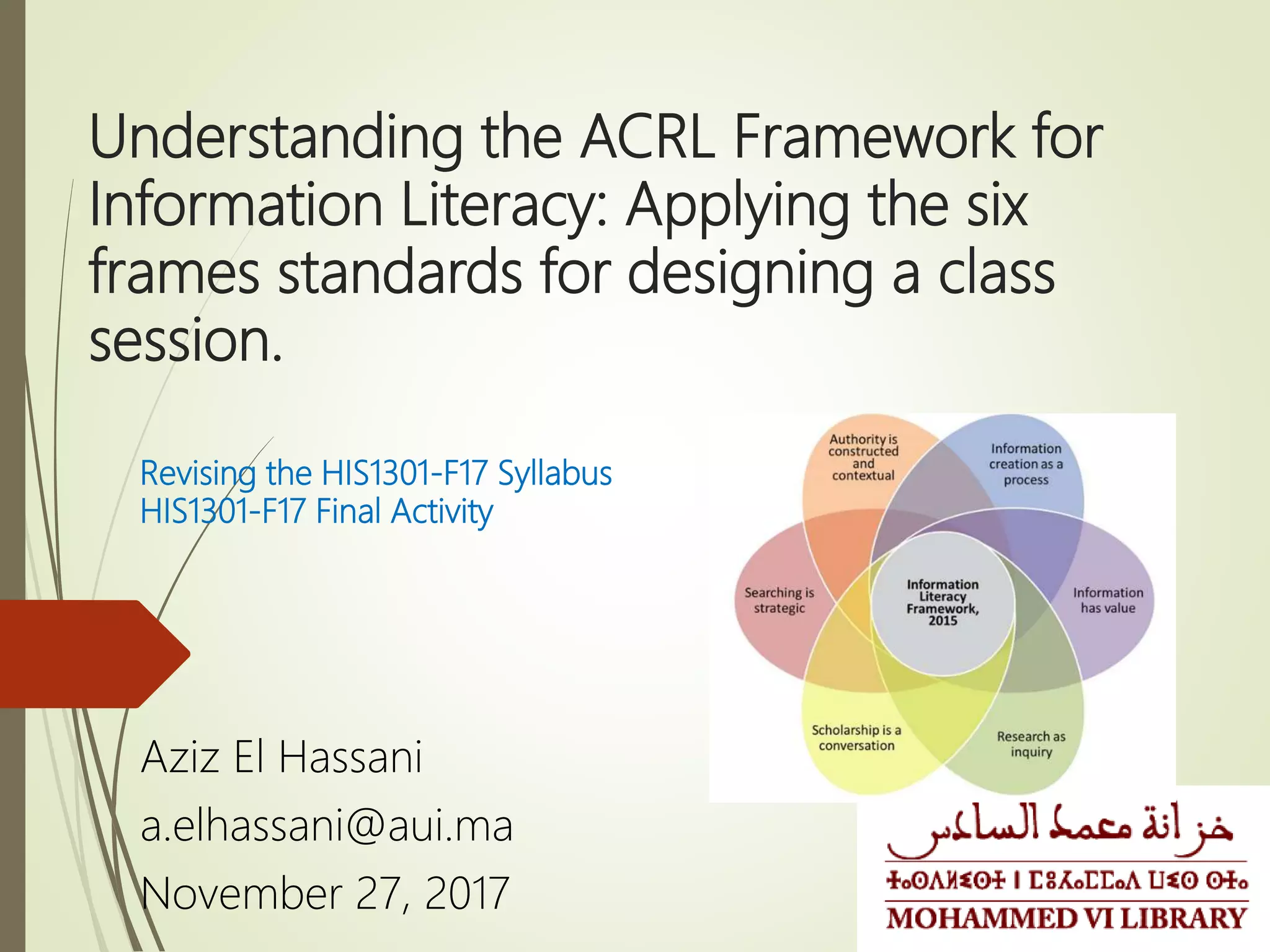 Understanding the ACRL Framework for Information Literacy: Applying the ...