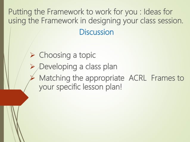 Understanding the ACRL Framework for Information Literacy: Applying the ...