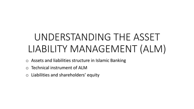 Understanding the asset liability management ALM | PPTX | Business ...