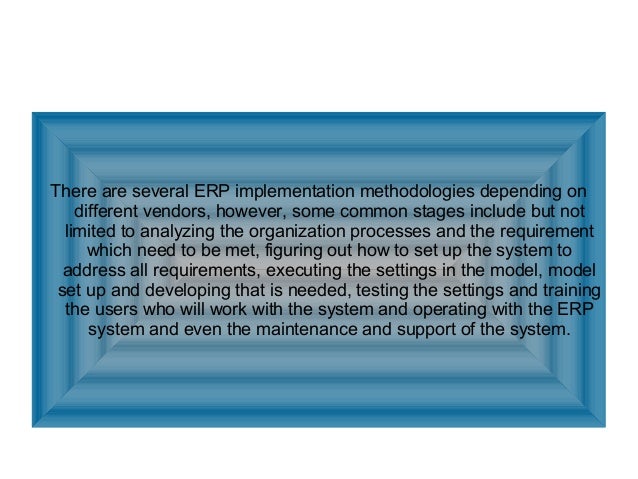 Understanding the basics of ERP implementation methodology