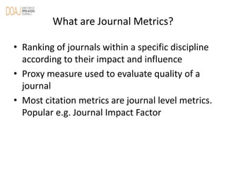 Understanding the Basics of Journal Metrics | PPTX