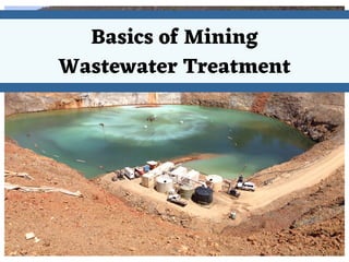 Understanding the Basics of Mining Wastewater Treatment | PDF