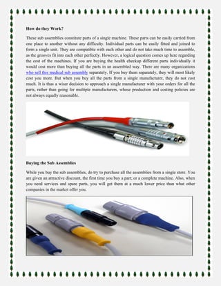Understanding the benefits of medical sub assembly | PDF