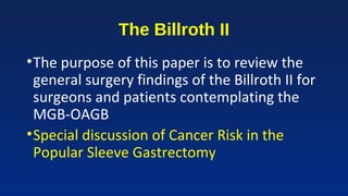 UNDERSTANDING THE BILLROTH II | PPT | Digestive Disorders | Diseases ...