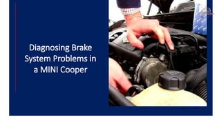 Understanding the Brake System Warning in a MINI Cooper Causes and What ...