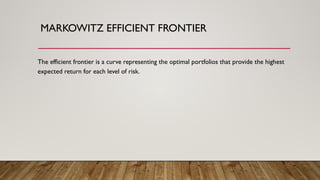 Understanding the CAPM & Markowitz by Rishitha Amity .pptx