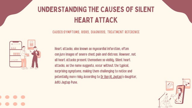 Understanding the causes of Silent Heart Attack by a Cardiac surgeon Dr Ranjit Jagtap.pdf