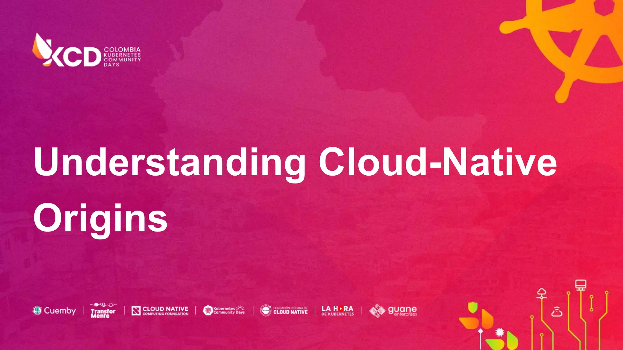 Understanding the Cloud-Native origins.pptx