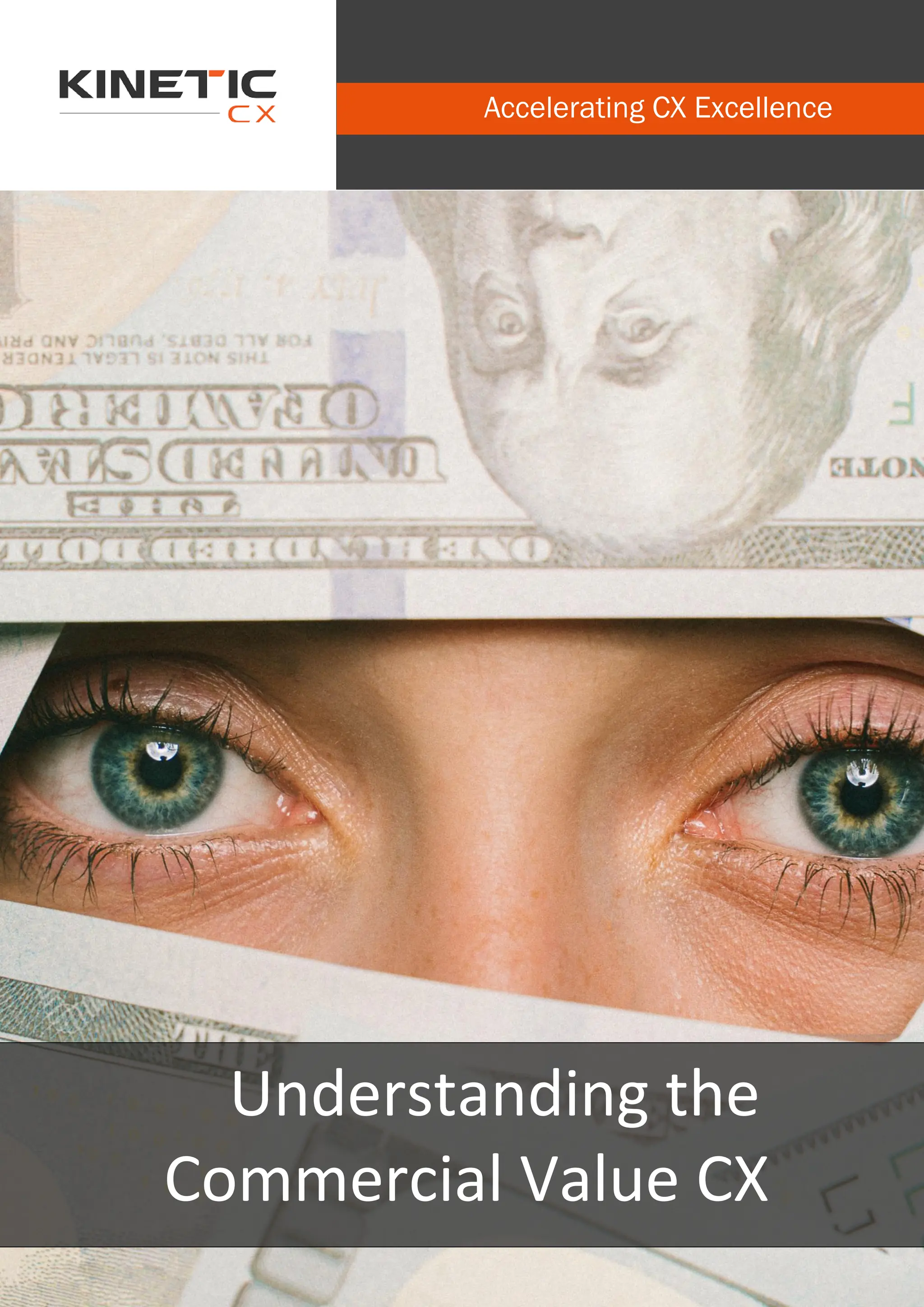 Understanding the Commercial Value of CX by Kinetic CX | PDF