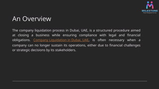 Understanding the Company Liquidation Process in Dubai, UAE.pptx