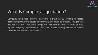 Understanding the Company Liquidation Process in Dubai, UAE.pptx