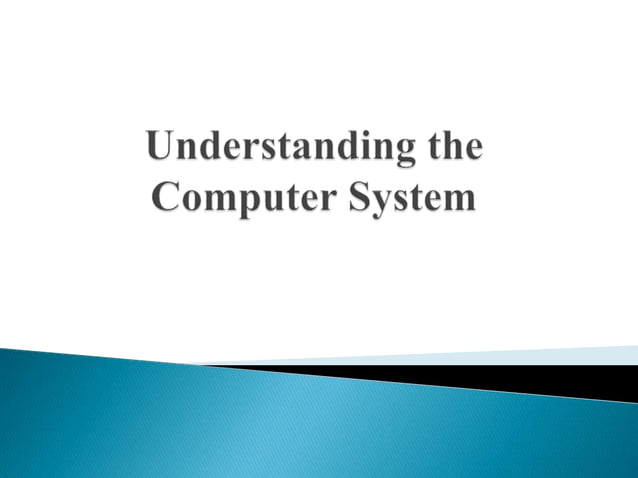 Understanding the Computer System.pptx