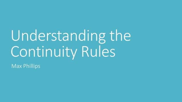 Understanding the continuity rules | PPT
