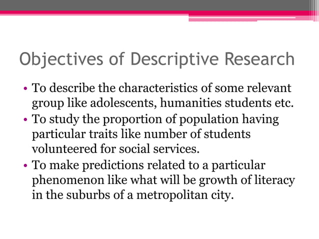 Understanding the Descriptive/ Diagnostic Research Design | PPTX