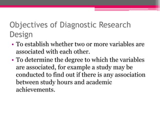 Understanding the Descriptive/ Diagnostic Research Design | PPTX