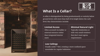 Understanding the Difference Between a Cellar and a Basement. | PPTX