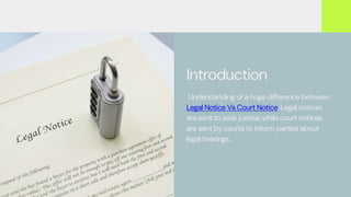 Understanding the Difference between Court Notice and Legal Notice.pptx