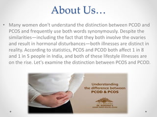 Understanding the difference between PCOD & PCOS.pptx