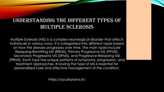 Understanding the Different Types of Multiple Sclerosis.pptx
