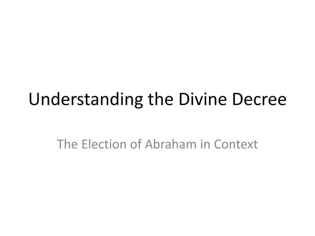 Understanding the divine decree | PPT