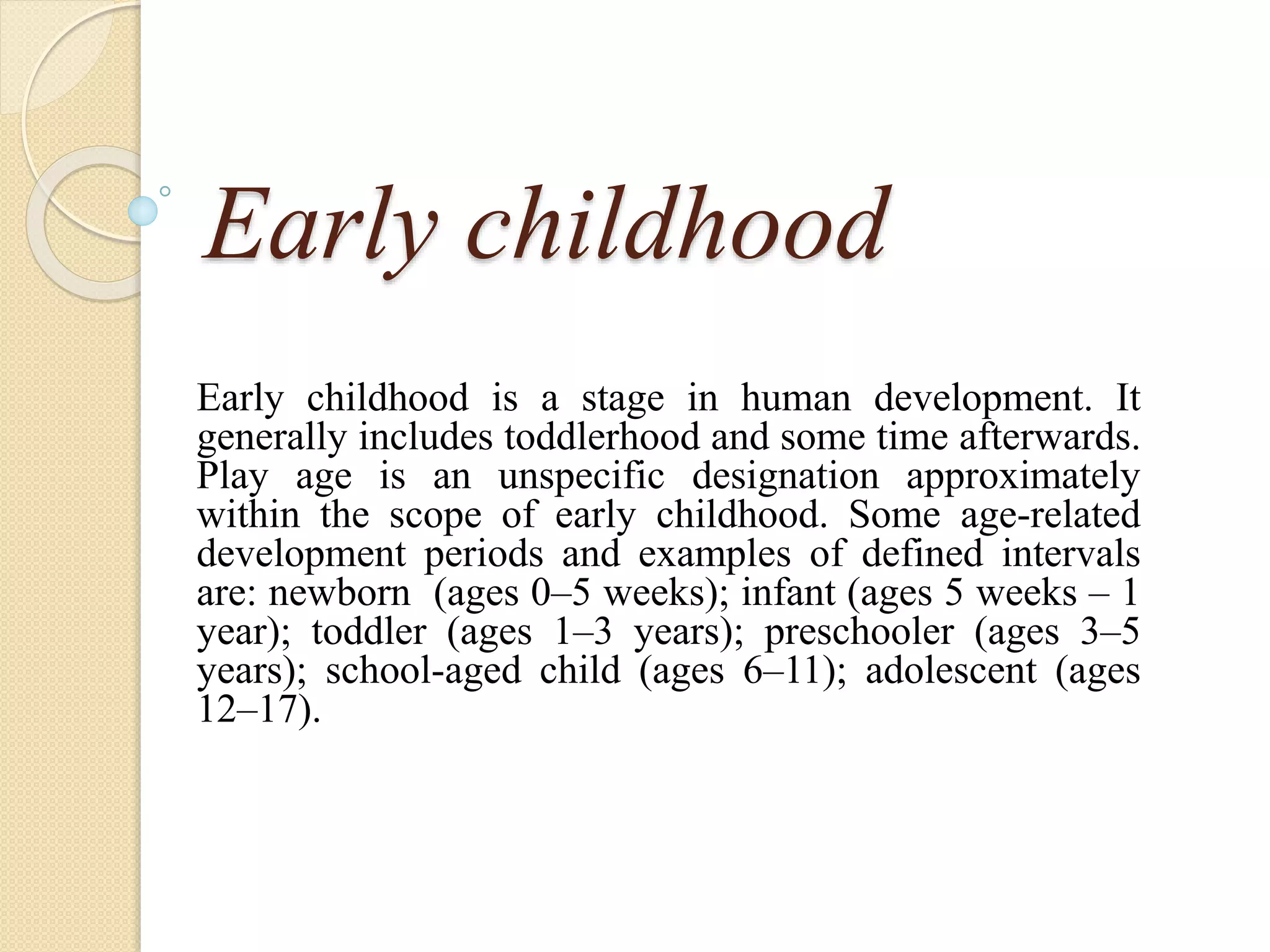 Understanding the early childhood | PPT