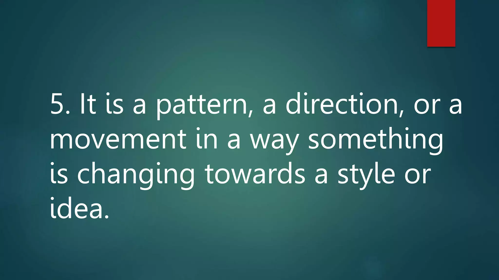 Understanding the Elements and Characteristics of a Trend.pptx