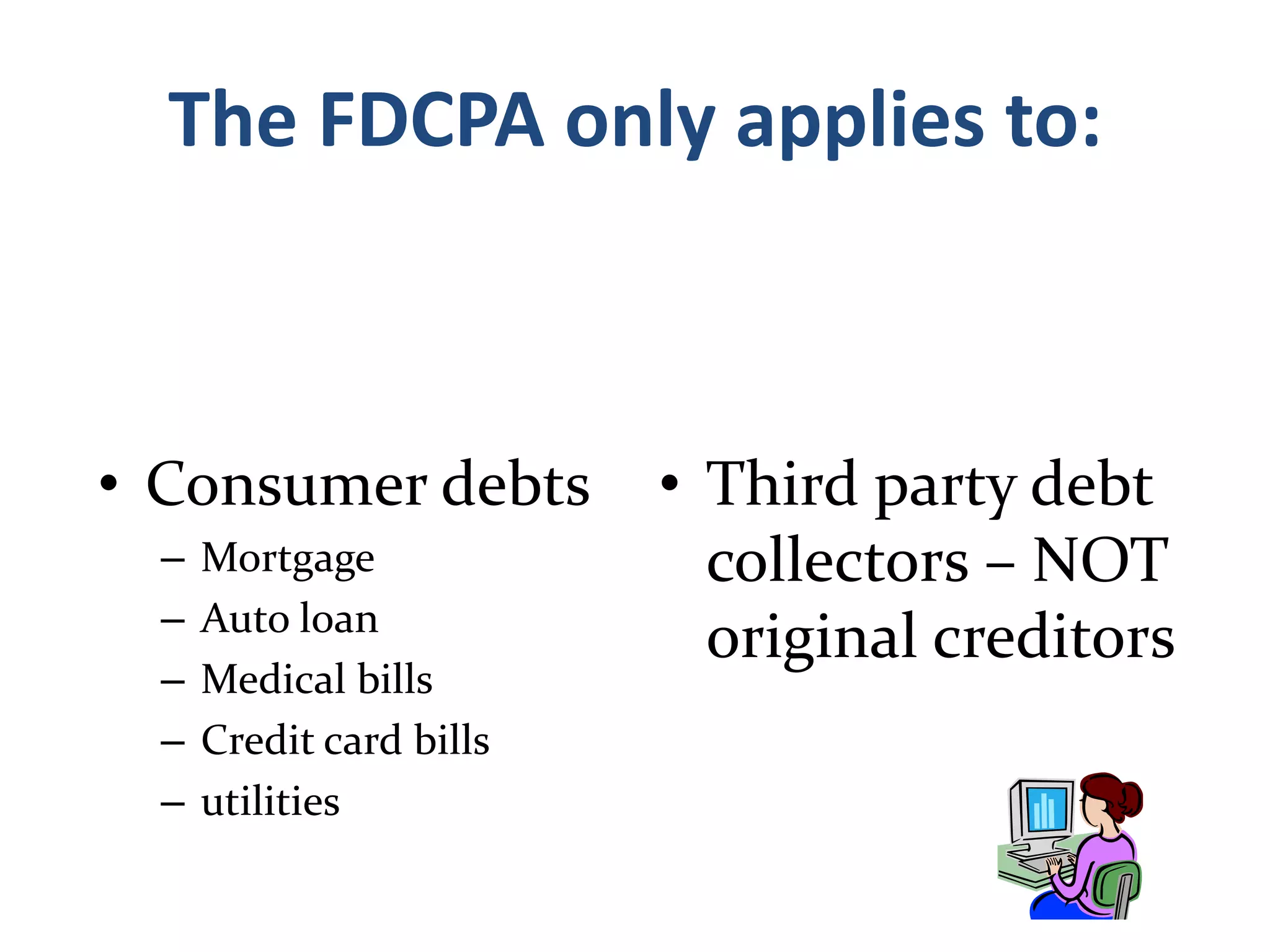 Understanding The Fair Debt Collection Practices Act | PPTX