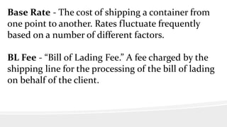 UNDERSTANDING THE FREIGHT RATE SHEET | PPTX