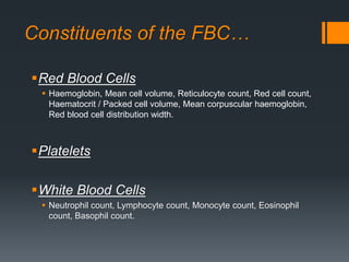 Understanding the full blood count in 15mins - A quick lit review | PPT