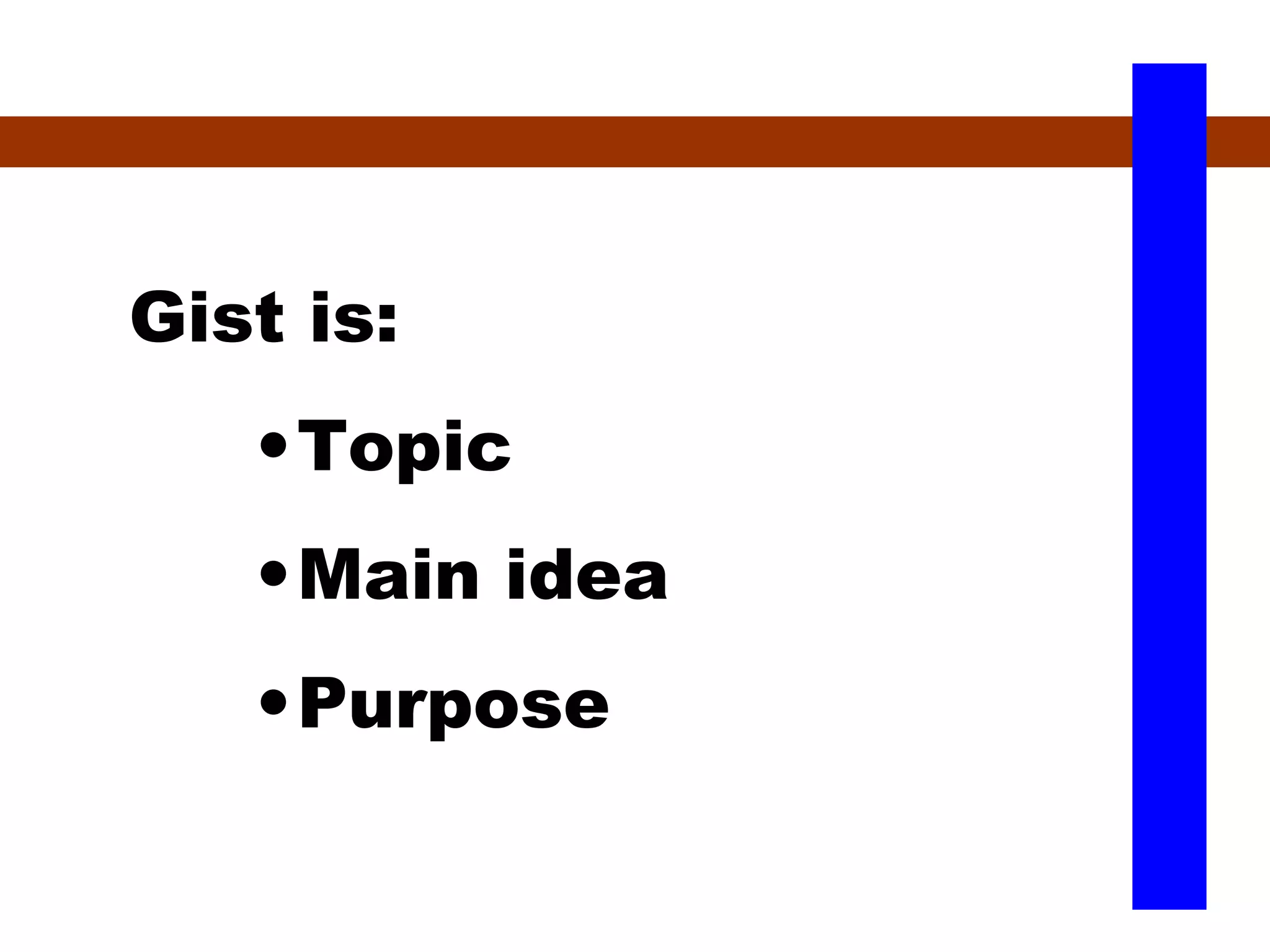 Understanding The Gist | PPT