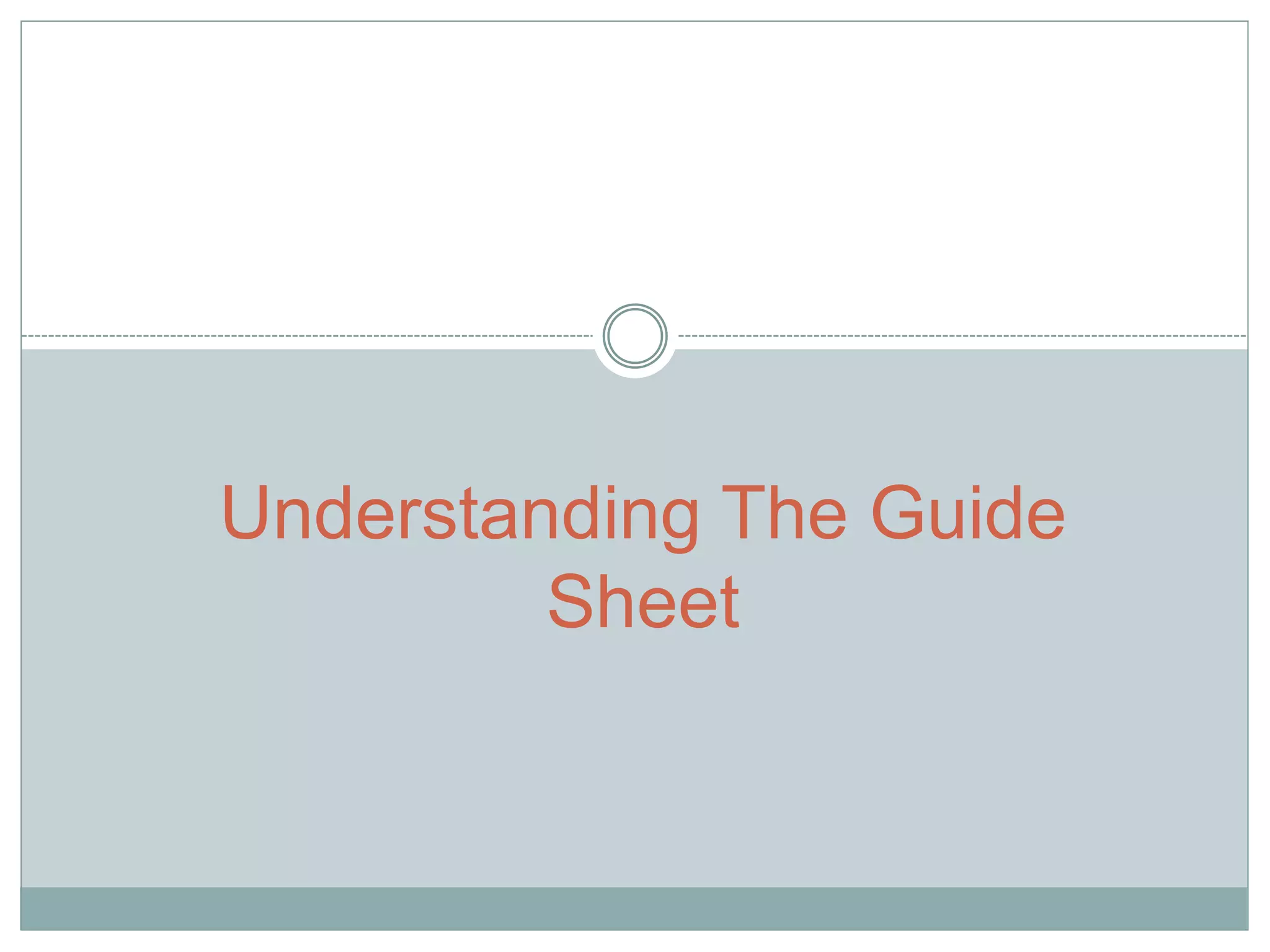 Understanding the guide sheet and symbols ppt | PPT