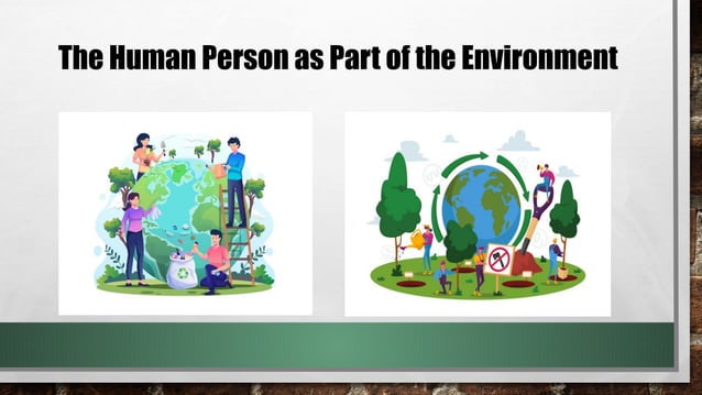 Understanding the Human Person and the Environment.pptx