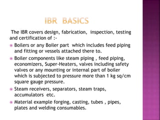Understanding the indian boiler regulations ibr(1950) | PPTX