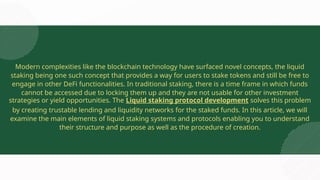 Understanding the Key Components of Liquid Staking Protocols.pptx