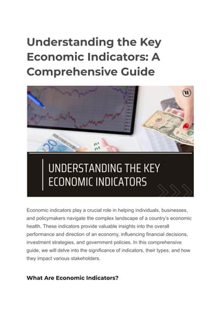 Understanding the Key Economic Indicators_ A Comprehensive Guide.pdf